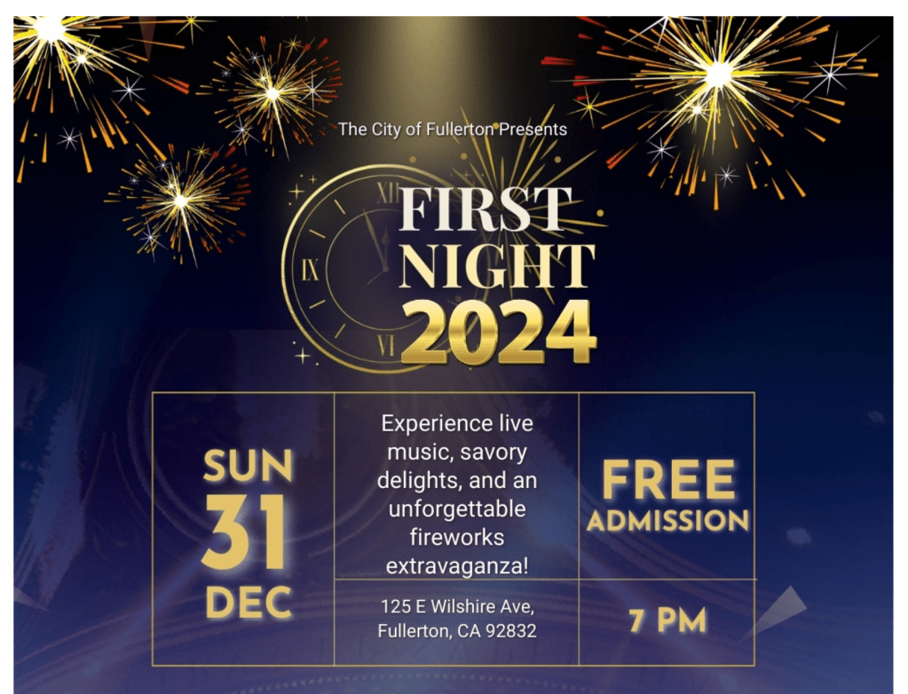 The Return of Fullerton's ‘First Night’ New Year's Eve Celebration will ...
